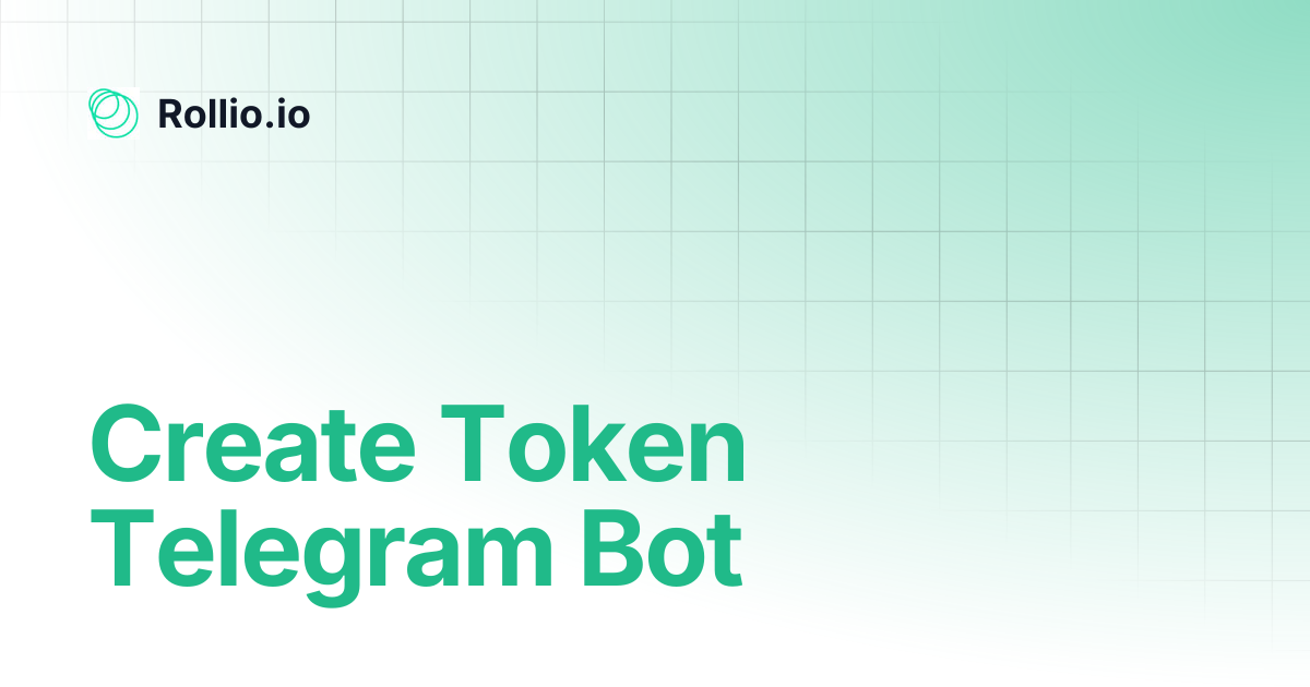 Create Token Telegram Bot | Rollio.io